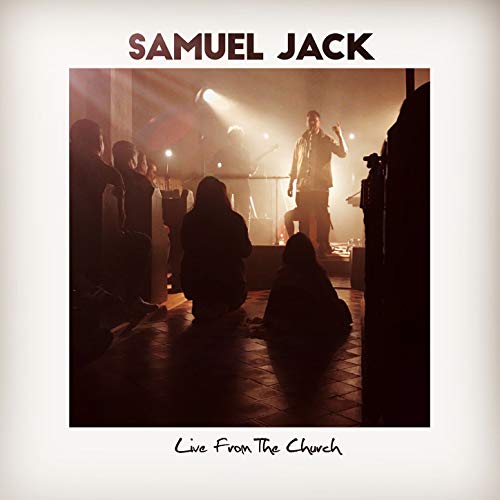 Play Live from the Church (Live) by Samuel Jack on Amazon Music