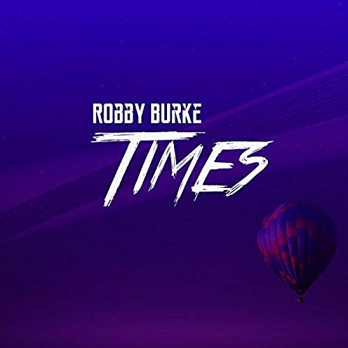 Amazon MusicでRobby BurkeのTimesを再生する