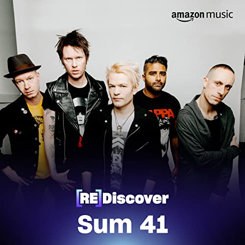 REDISCOVER Sum 41 Playlist on Amazon Music Unlimited