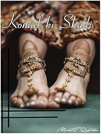 KOMAL KI SHADI (Hindi Edition) eBook : Rohilla , MohiT : Amazon.in ...