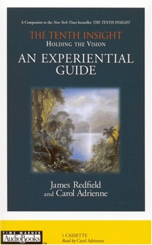 The Tenth Insight: Holding the Vision: An Experiential Guide : Redfield ...