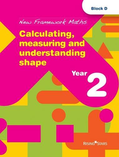 Calculating, Measuring and Understanding Shape: Year 2 (New Framework ...
