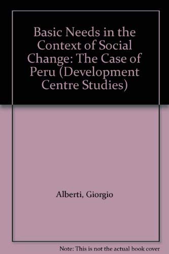 Basic Needs in the Context of Social Change: The Case of Peru ...