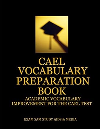 CAEL Vocabulary Preparation Book: Academic Vocabulary Improvement for ...