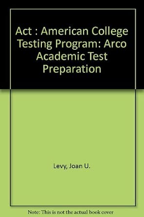 Act: American College Testing Program (Arco Academic Test Preparation ...