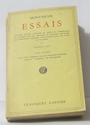 Essais - Livre Premier, Second & Troisieme - Nouvelle Edition Conforme ...