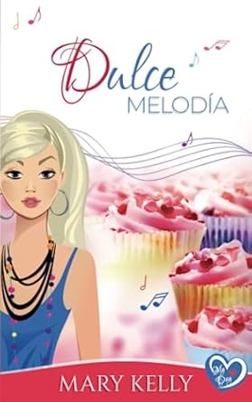 Amazon.com: Dulce melodía: Una deliciosa comedia romántica de oficina (My Day) (Spanish Edition ...
