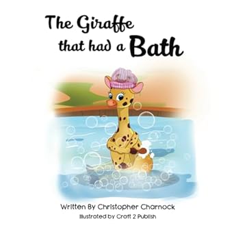 The Giraffe that had a Bath : Charnock, Christopher: Amazon.co.uk: Books