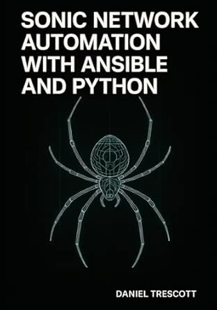 SONIC NETWORK AUTOMATION WITH ANSIBLE AND PYTHON: AUTOMATE SWITCH ...