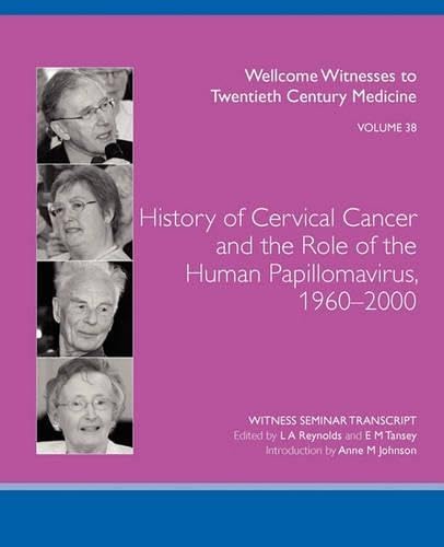 History of Cervical Cancer and the Role of the Human Papillomavirus ...