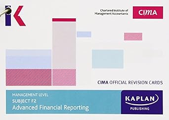 CIMA F2 Advanced Financial Reporting: Amazon.co.uk: Kaplan Publishing ...