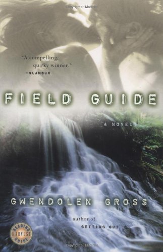Amazon.com: Field Guide: 9780156007665: Gross, Gwendolen: Books