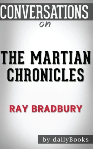 Conversations on The Martian Chronicles by Ray Bradbury: Books, Daily ...