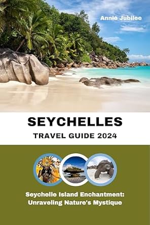 Amazon.com: SEYCHELLES TRAVEL GUIDE 2024 (STANDARD COLOR BOOK ...