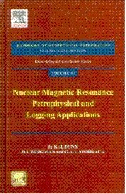 Nuclear Magnetic Resonance Petrophysical And Logging Applications ...