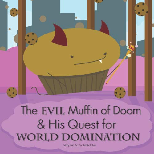 Amazon.com: The Evil Muffin of Doom & His Quest for World Domination ...