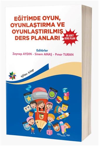 Egitimde Oyun, Oyunlastirma ve Oyunlastirilmis Ders Planlari ''65 Adet ...
