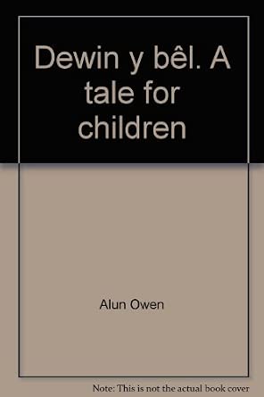 Dewin y bêl. A tale for children: Amazon.co.uk: Alun Owen: Books