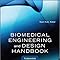 Biomedical Engineering and Design Handbook, Volume 1: Volume I ...