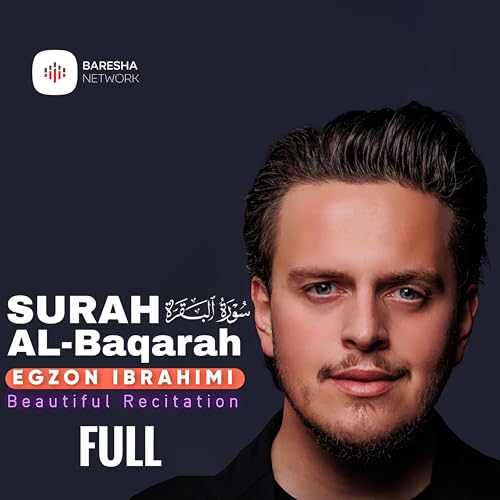 Amazon MusicでEgzon IbrahimiのSURAH AL BAQARAH FULLを再生する