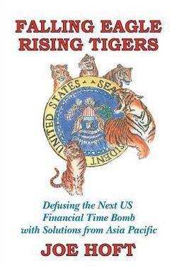 Joe Hoft: Falling Eagle - Rising Tigers (Paperback); 2014 Edition ...