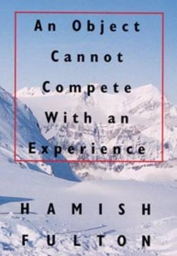 Hamish Fulton: An Object Cannot Compete with an Experience (Art ...