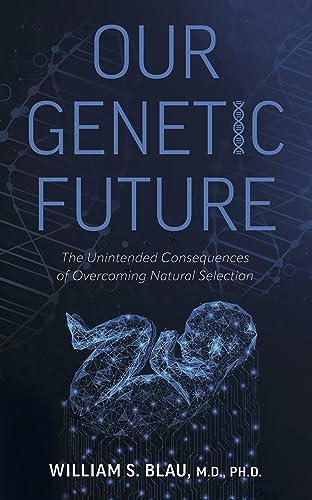 Amazon.com: Our Genetic Future: The Unintended Consequences of ...