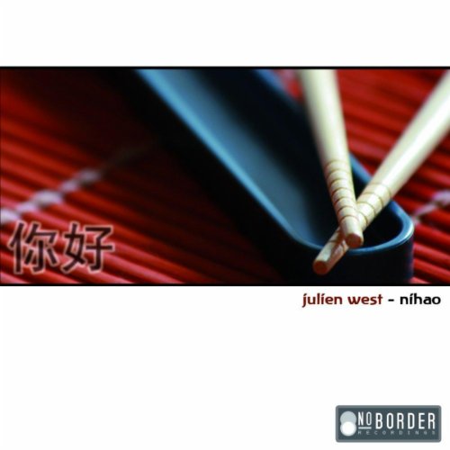 Play Ni Hao by Julien West on Amazon Music