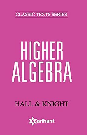 HIGHER ALGEBRA eBook : Knight & hall: Amazon.in: Kindle Store