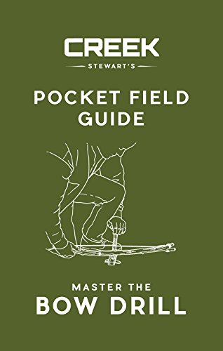Amazon.com: Pocket Field Guide: Master the Bow Drill eBook : Stewart ...