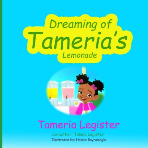 Dreaming of Tameria's Lemonade: Legister, Tameria, Legister, Takela ...