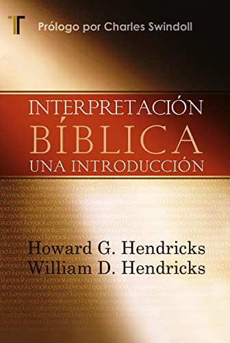 Interpretación Bíblica: Una introducción eBook : Hendricks, Howard G ...