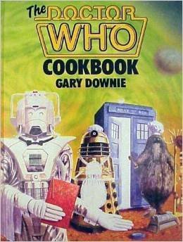 Doctor Who Cook Book: Amazon.co.uk: Downie, Gary: 9780426202769: Books