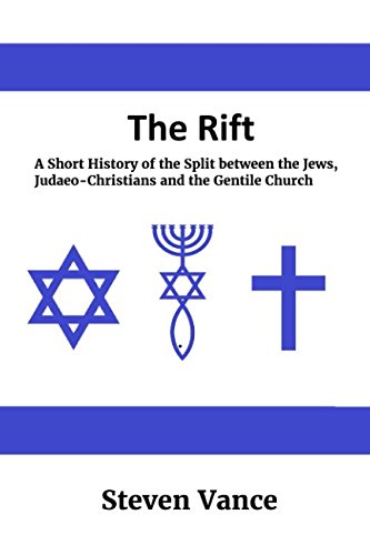 The Rift: A Short History of the Split between the Jews, Judaeo ...
