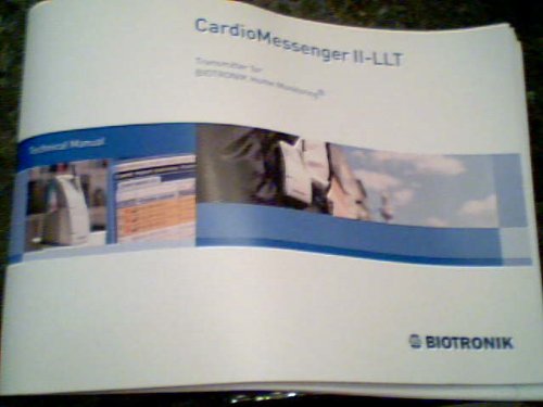 Biotronik SE & Co. KG Biotronik, Inc. Biotronik CardioMessenger II-LLT ...