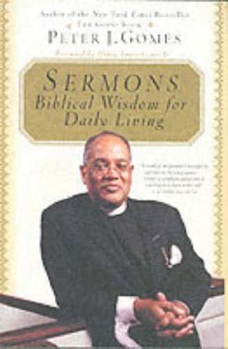 Sermons: Biblical Wisdom For Daily Living - Kindle edition by Gomes ...
