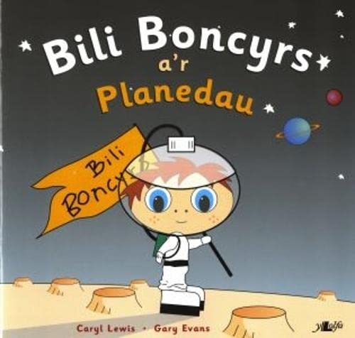 Amazon.com: Cyfres y Teulu Boncyrs: 3. Bili Boncyrs a'r Planedau (Welsh ...
