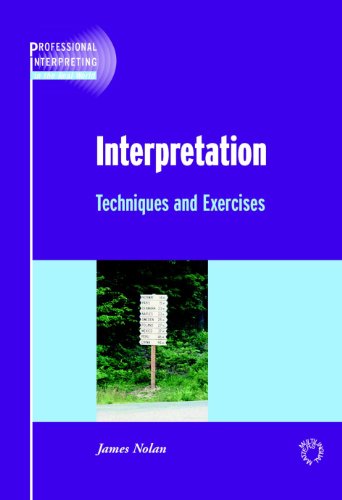 Interpretation: Techniques and Exercises (Professional Interpreting in ...