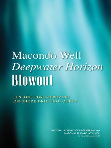 Macondo Well Deepwater Horizon Blowout: Lessons for Improving Offshore ...
