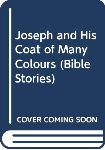 Joseph and His Coat of Many Colours (Bible Story S): Diana Craig ...