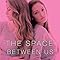 Amazon.com: The Space Between Us: 9781442420564: Martinez, Jessica: Books
