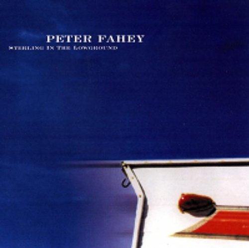 Peter Fahey - Sterling In The Lowground - Amazon.com Music