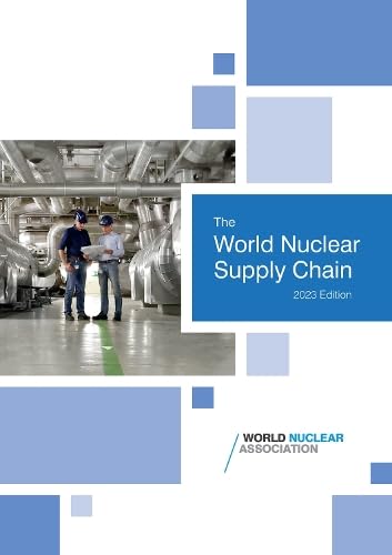 The World Nuclear Supply Chain: 2023 Edition: Amazon.co.uk: Paterson ...
