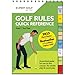 Golf Rules Quick Reference 2019: The Practical Guide for Use on the ...