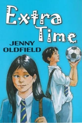 Extra Time: Jenny Oldfield: 9781902260884: Amazon.com: Books