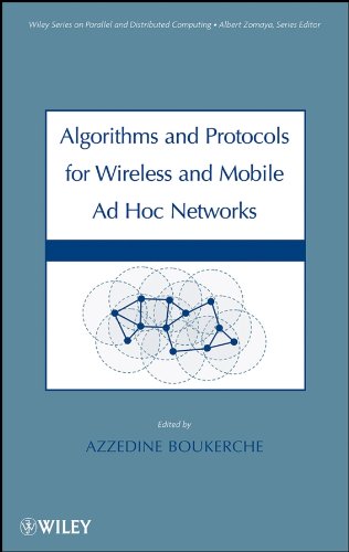 Algorithms And Protocols For Wireless And Mobile Ad Hoc Networks Wiley Series On