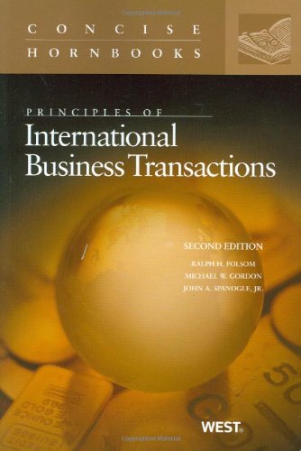 Principles of International Business Transactions (Concise Hornbook ...