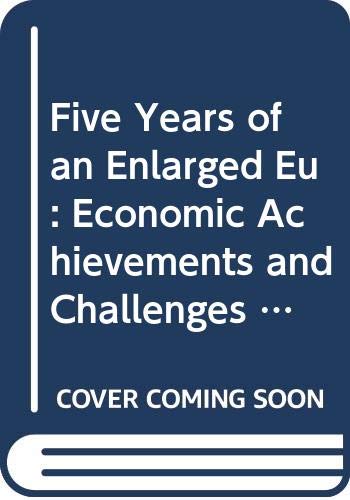Buy Five Years of an Enlarged Eu: Economic Achievements and Challenges ...