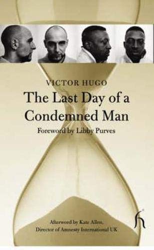 The Last Day of a Condemned Man (Hesperus Classics): Hugo, Victor ...