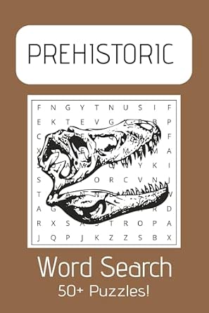 Prehistoric Word Search Puzzle: Word Searches with Easy to Read Print ...